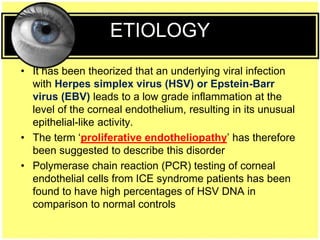 Iridocorneal endothelial syndrome | PPTX