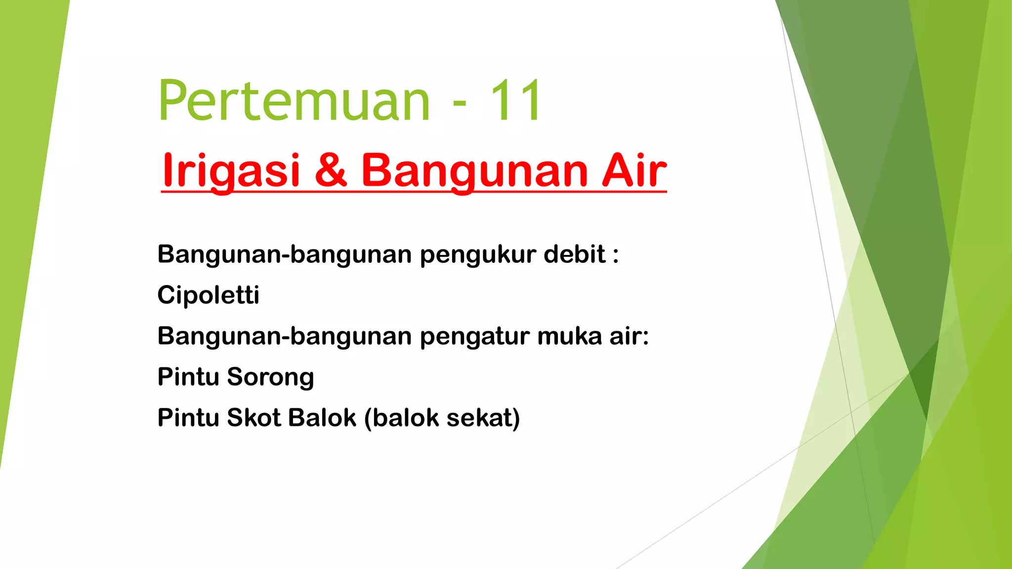 Irigasi dan Bangunan Air 11.pdf