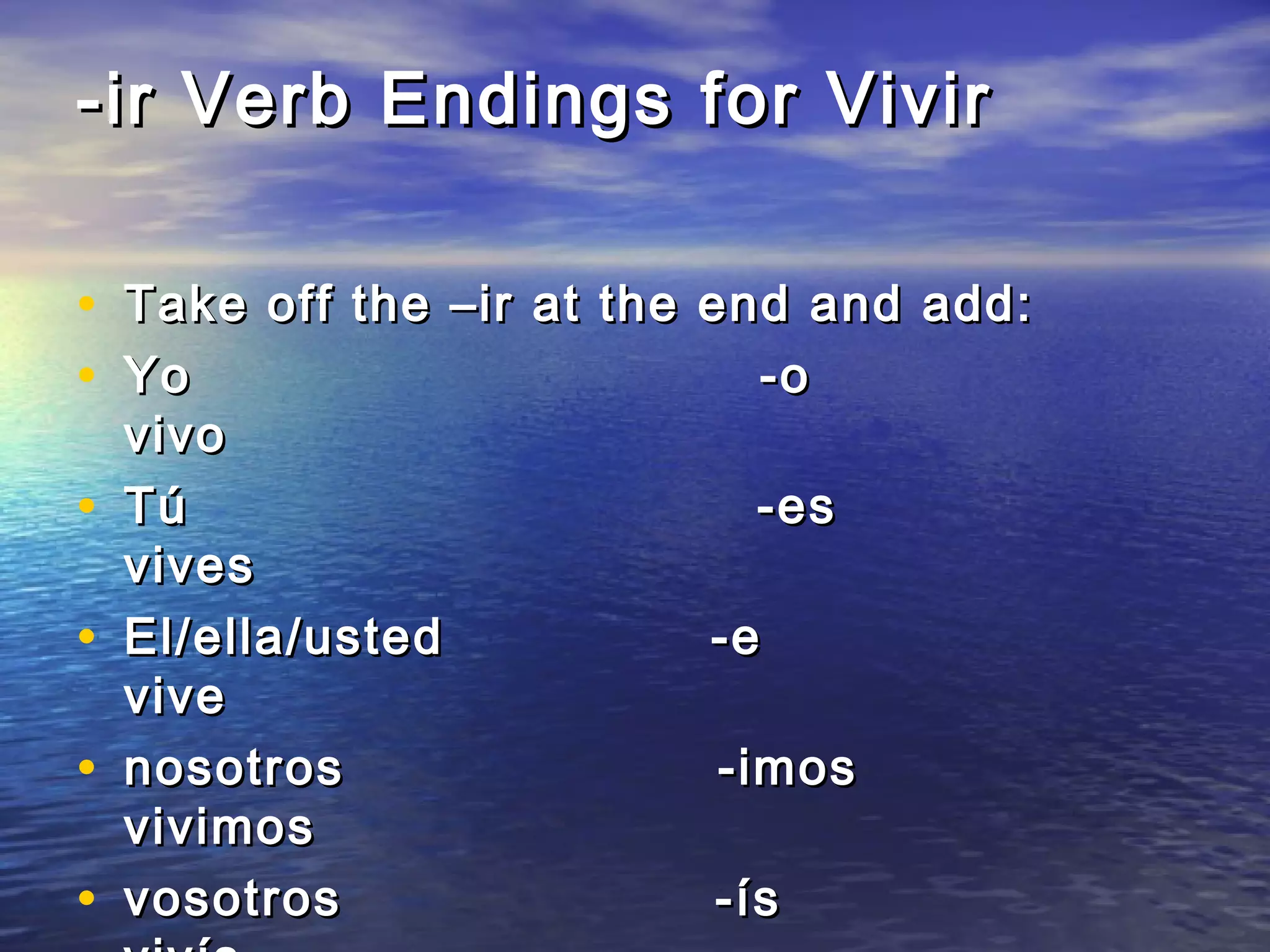 Ir, ir + infiniteives and conjugation | PPT