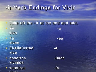 Ir, ir + infiniteives and conjugation | PPT
