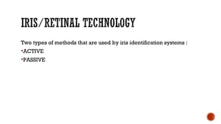 Iris/Retina Identification System | PPT | Free Download