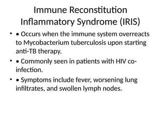 "Immune Reconstitution Inflammatory Syndrome (IRIS) and Side Effects of ...