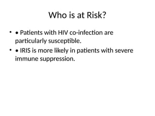 "Immune Reconstitution Inflammatory Syndrome (IRIS) and Side Effects of ...