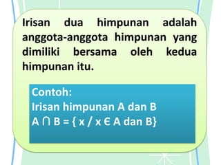 Irisan dan Gabungan Himpunan | PPTX