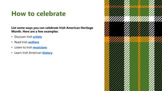 irish-american-culture-for-heritage-month.pptx