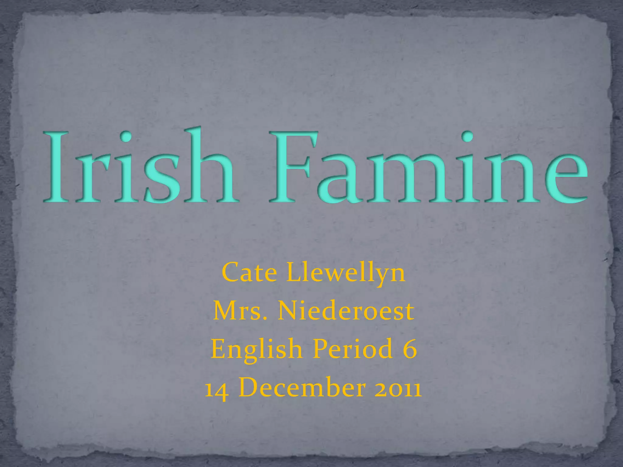 Irish Potato Famine Causes and Effects | PPT