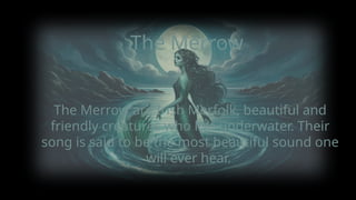 AI designed images of various creatures of Irish myth and folklore | PPTX