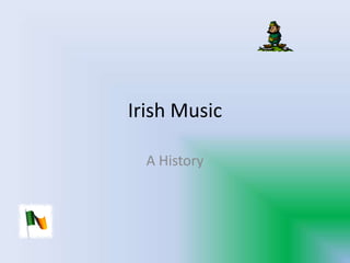Irish music | PPTX