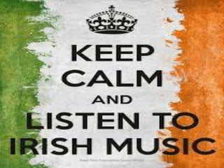 Irish music | PPTX