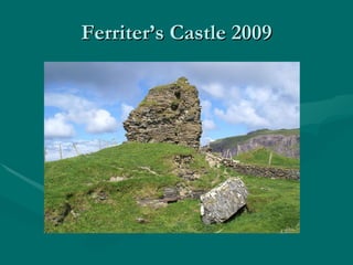Irish tower houses, and ferriters' castle | PPT