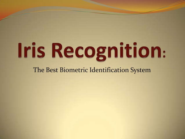 Iris recognition | PPT