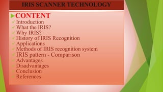 Iris scanner technology | PPTX