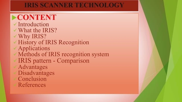 Iris scanner technology | PPTX | Consumer Electronics | Technology & Computing