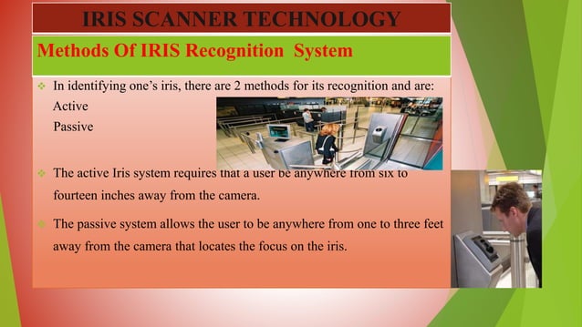 Iris scanner technology | PPTX | Consumer Electronics | Technology & Computing