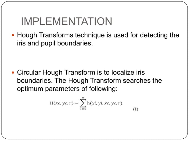 Iris Segmentation Analysis Using Integro Differential Operator And Hough Transform In Biometric