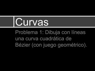 Curva cuadrática de Bézier | PPTX