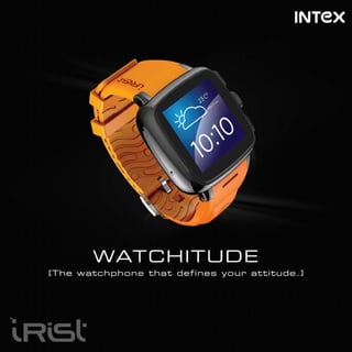Intex iRist smartwatch | PPTX