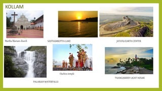 KERALA GOG'S OWN COUNTRY- IMPORTANT PLACES TO VISIT | PPTX