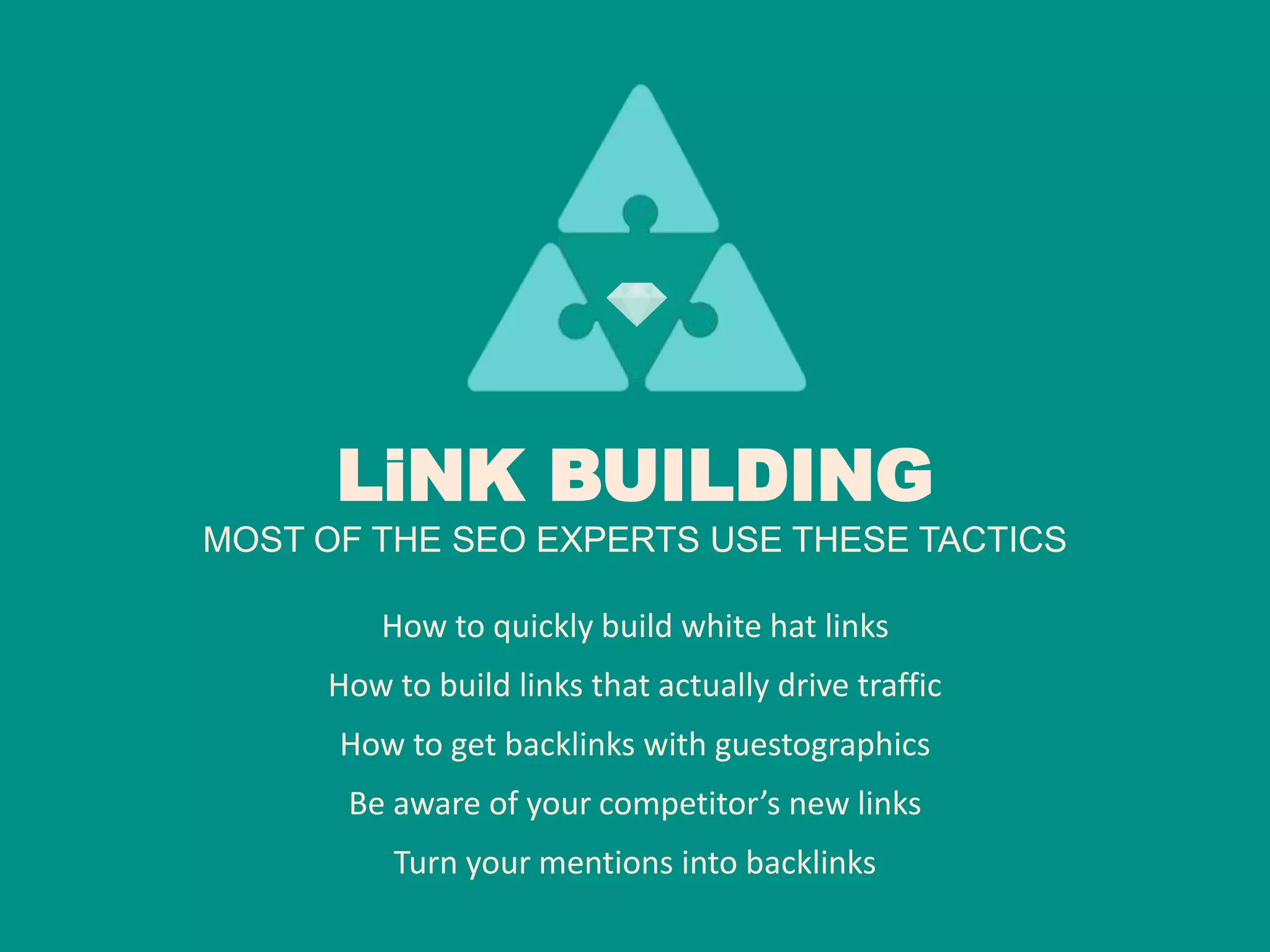 Unique and killer link building strategies - SEO | PPTX | Search | Internet