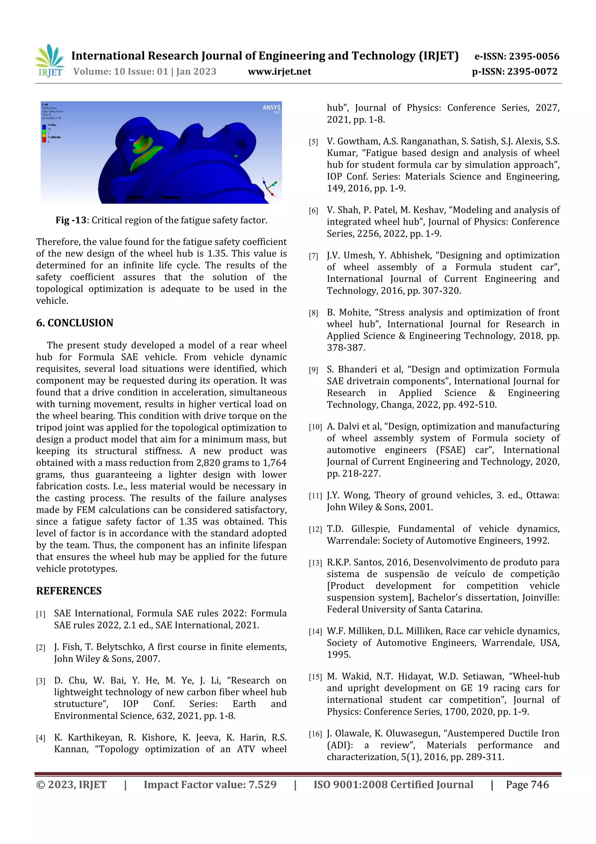 DEVELOPMENT OF A WHEEL HUB BY TOPOLOGICAL OPTIMIZATION METHOD APPLIED TO A SAE FORMULA VEHICLE | PDF