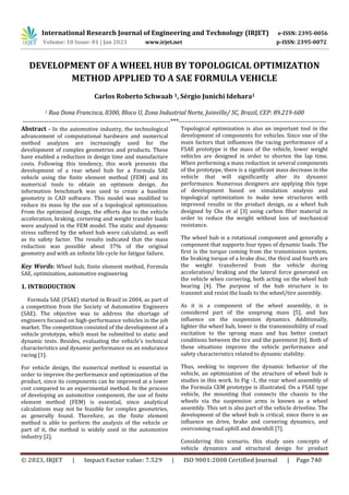 DEVELOPMENT OF A WHEEL HUB BY TOPOLOGICAL OPTIMIZATION METHOD APPLIED TO A SAE FORMULA VEHICLE | PDF