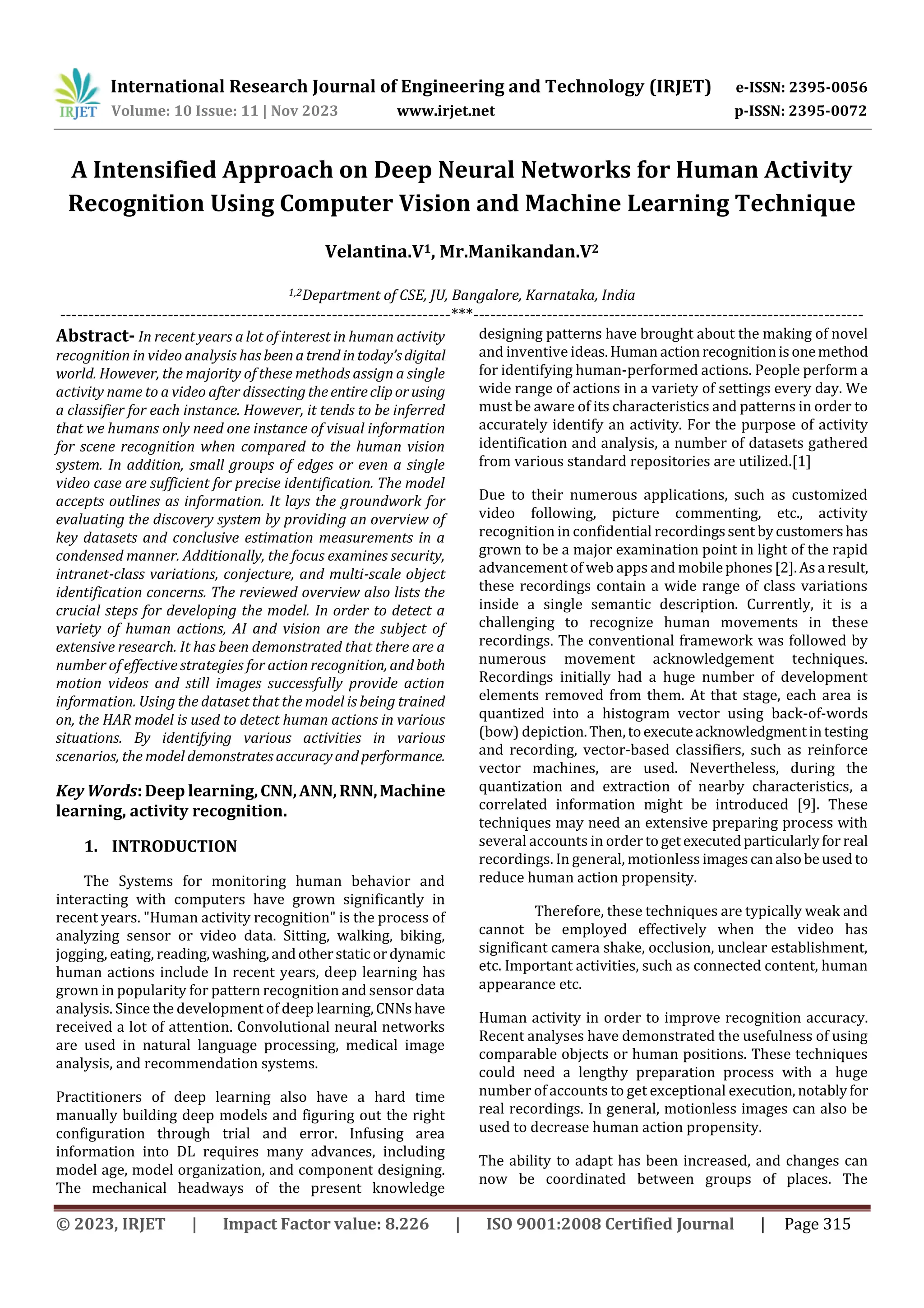 A Intensified Approach On Deep Neural Networks For Human Activity Recognition Using Computer