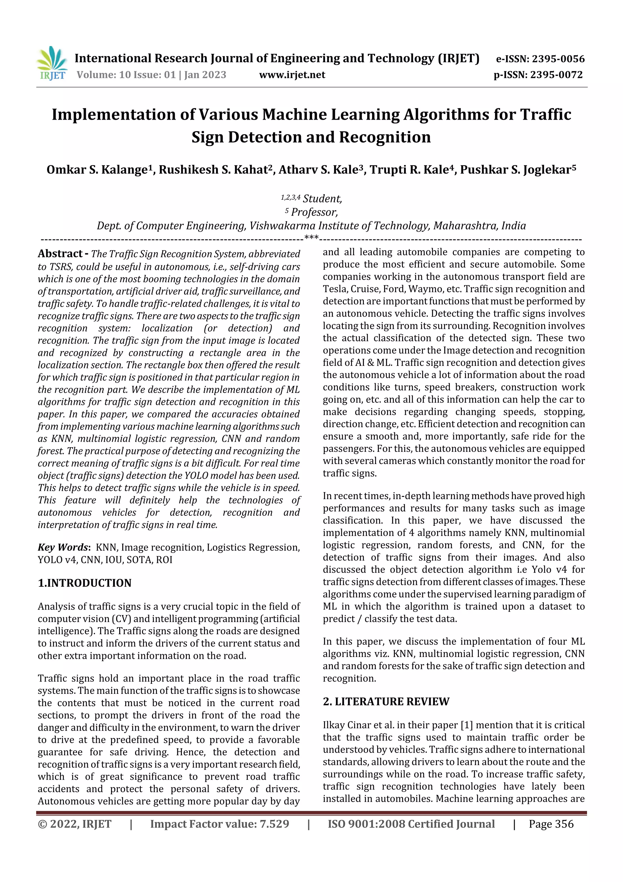 Implementation Of Various Machine Learning Algorithms For Traffic Sign Detection And Recognition