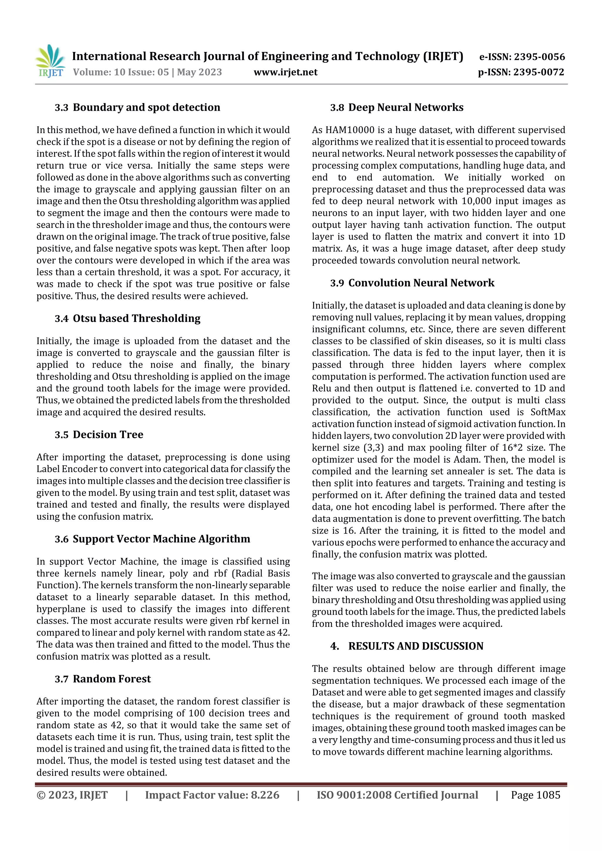 Skin Disease Detection And Classification Using Different Segmentation And Classification