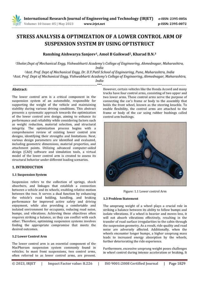 STRESS ANALYSIS & OPTIMIZATION OF A LOWER CONTROL ARM OF SUSPENSION SYSTEM BY USING OPTISTRUCT | PDF