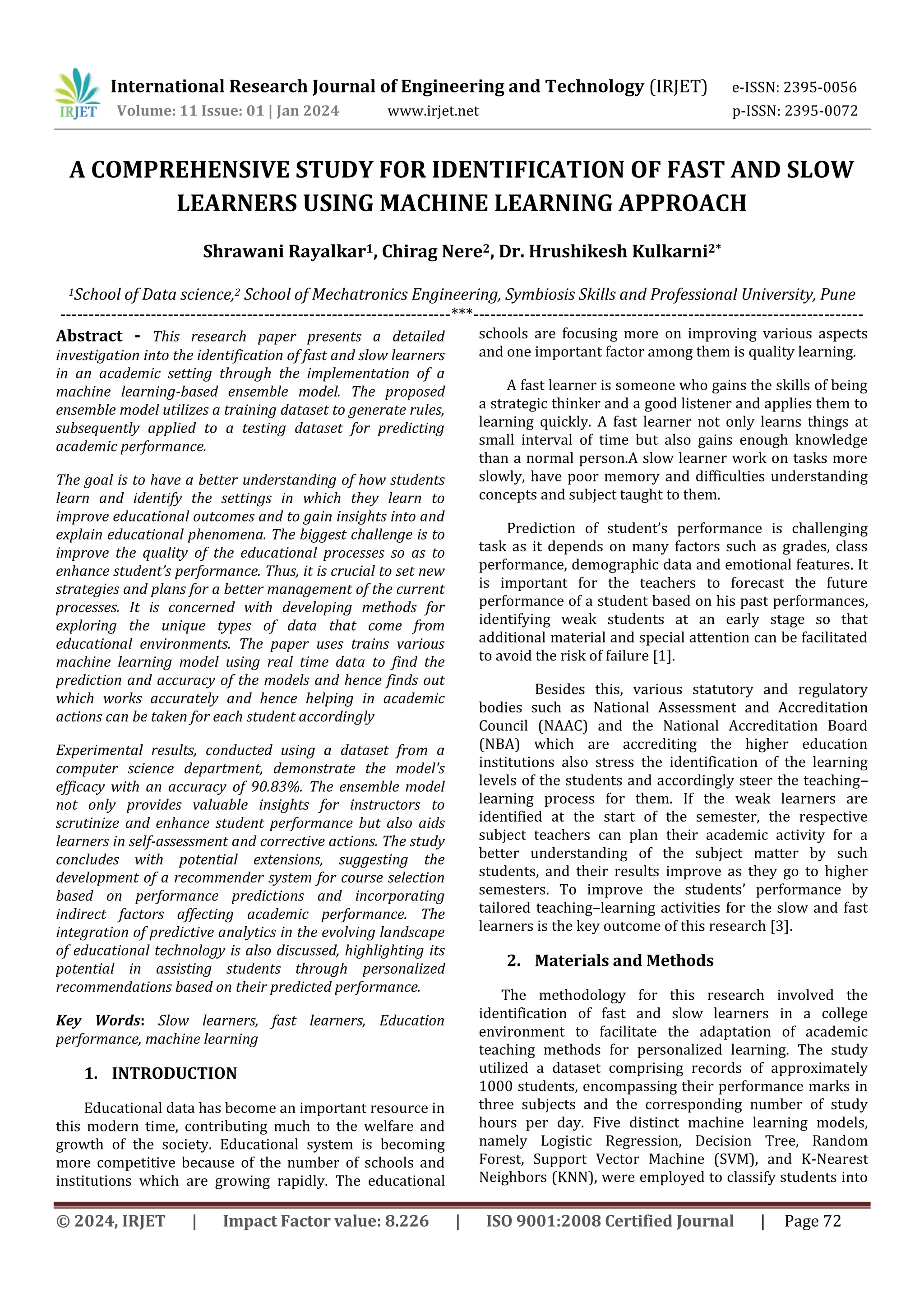 A COMPREHENSIVE STUDY FOR IDENTIFICATION OF FAST AND SLOW LEARNERS USING MACHINE LEARNING ...