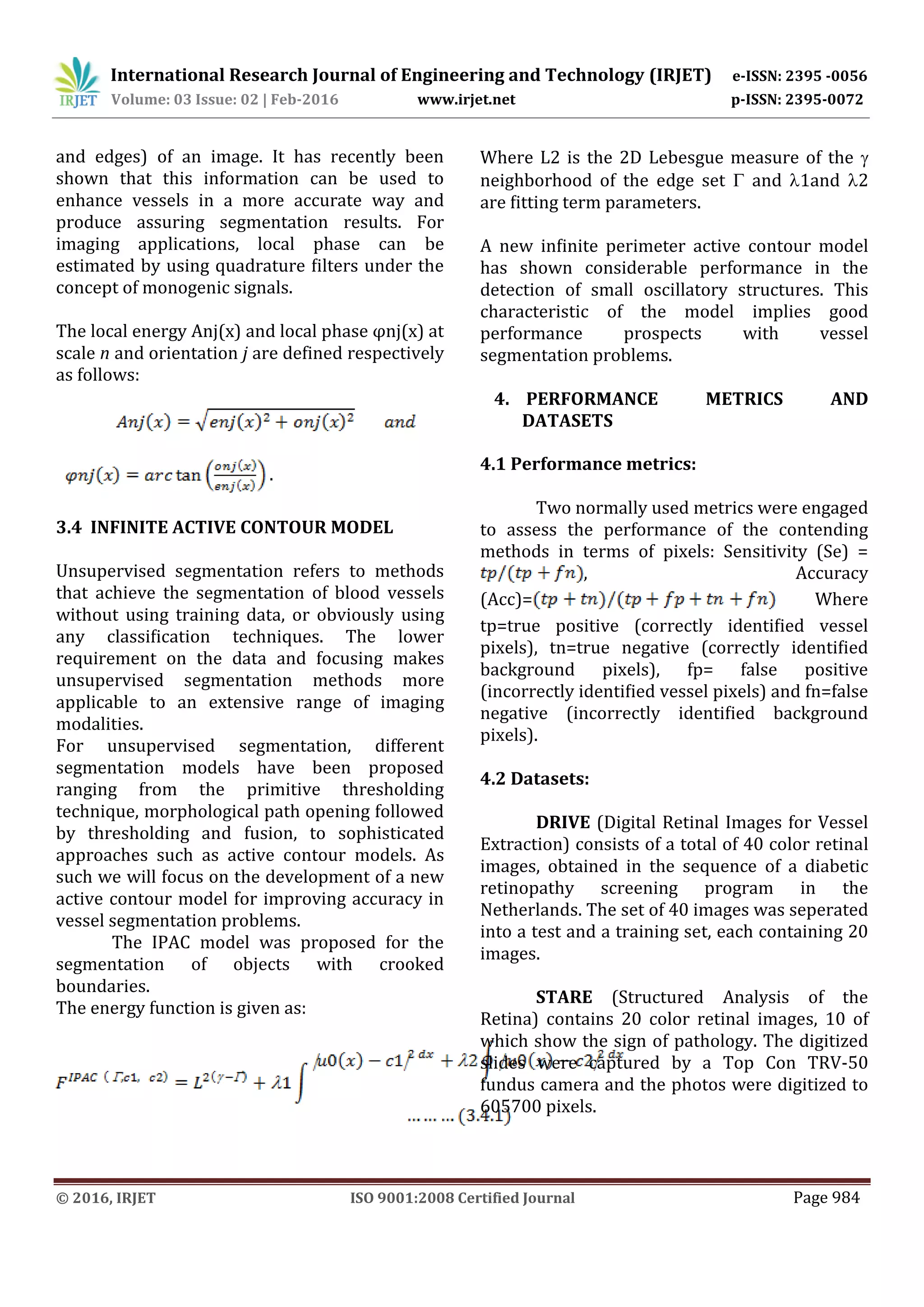 Retinal Vessel Segmentation using Infinite Perimeter Active Contour with Hybrid Information ...
