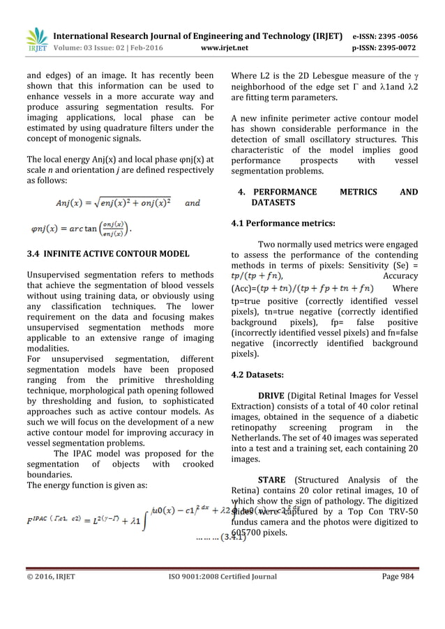 Retinal Vessel Segmentation Using Infinite Perimeter Active Contour