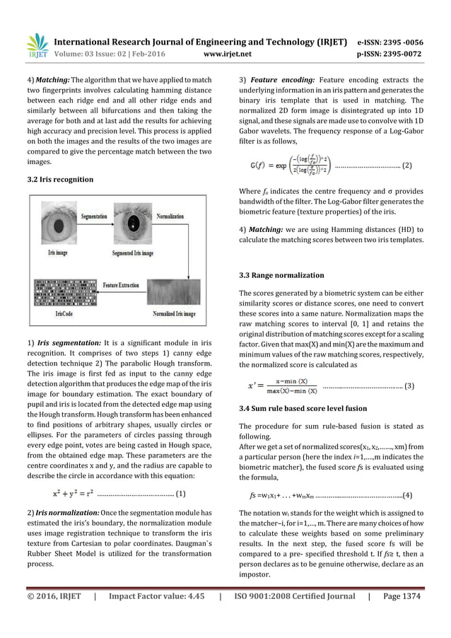 Sum Rule Based Matching Score Level Fusion of Fingerprint and Iris Images for Multimodal ...