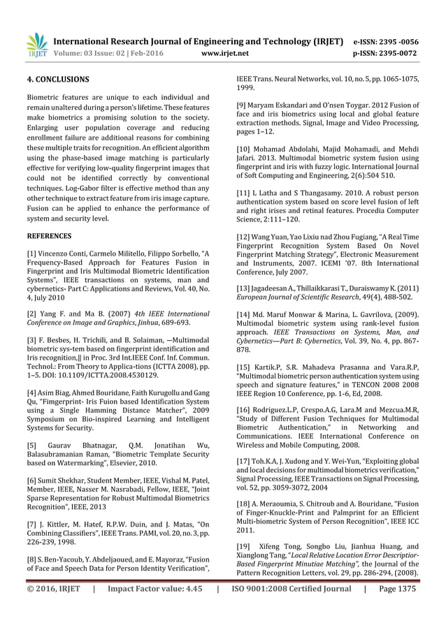 Sum Rule Based Matching Score Level Fusion of Fingerprint and Iris Images for Multimodal ...