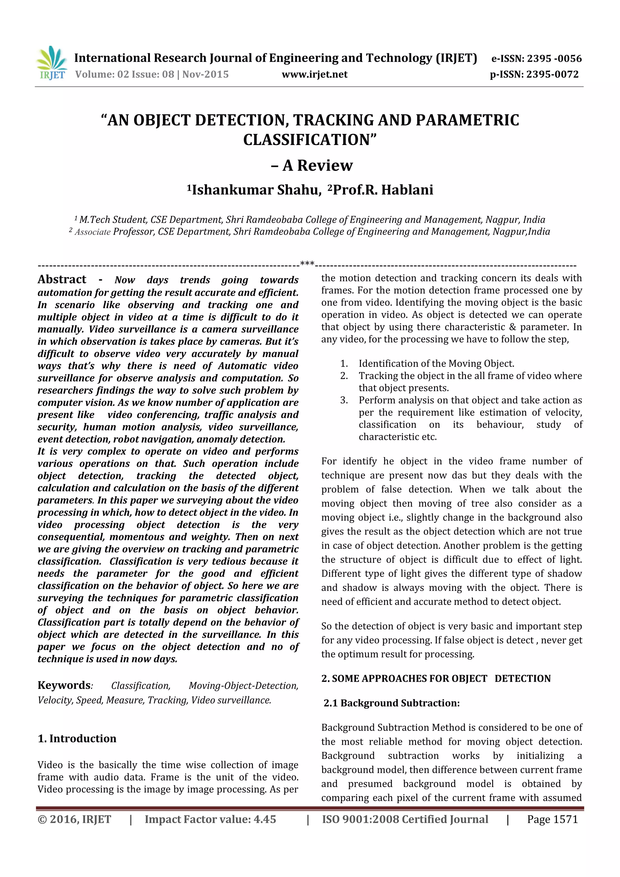 An Object Detection Tracking And Parametric Classification A Review