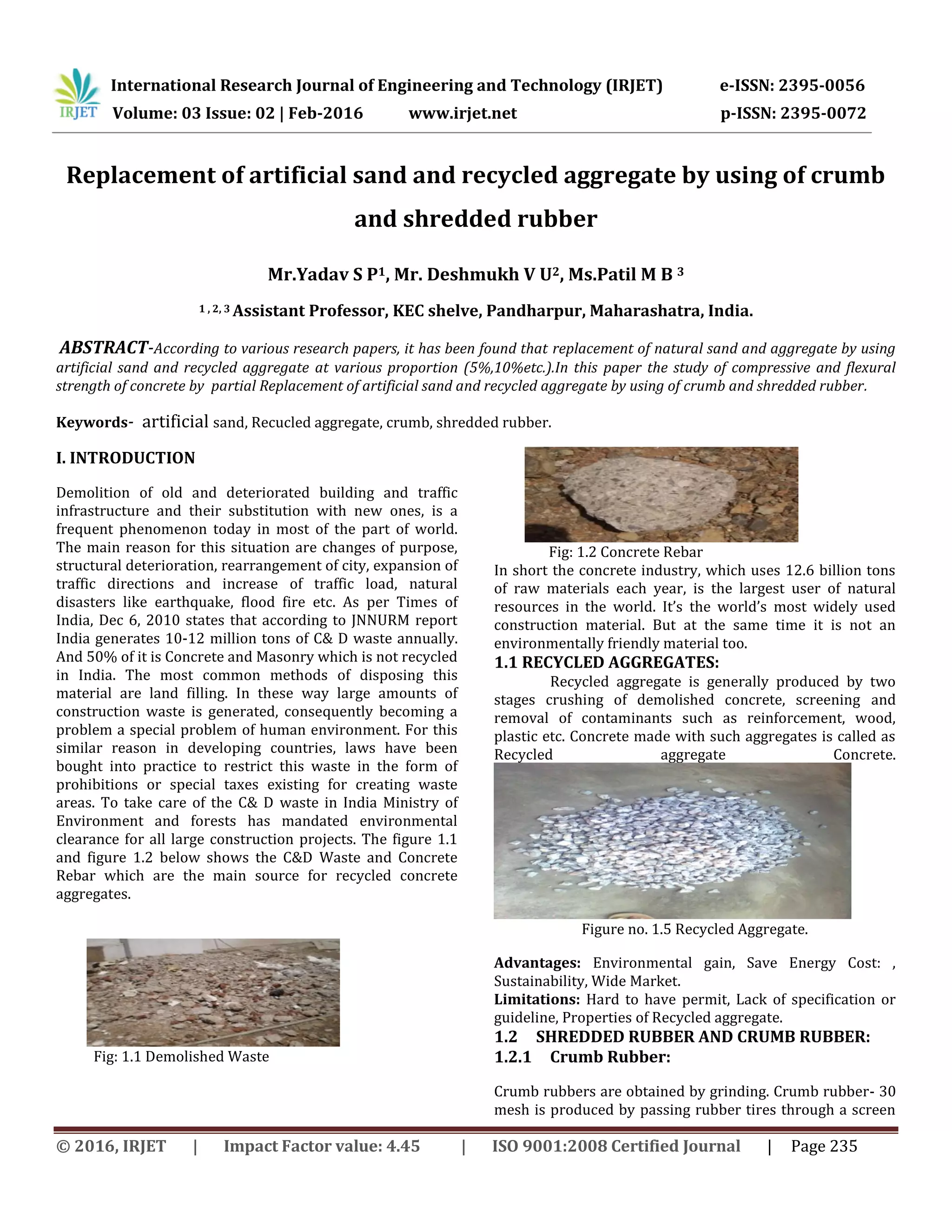 Replacement of artificial sand and recycled aggregate by using of crumb ...
