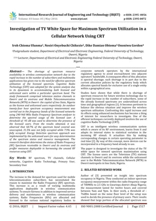Investigation of TV White Space for Maximum Spectrum Utilization in a Cellular Network Using CRT ...