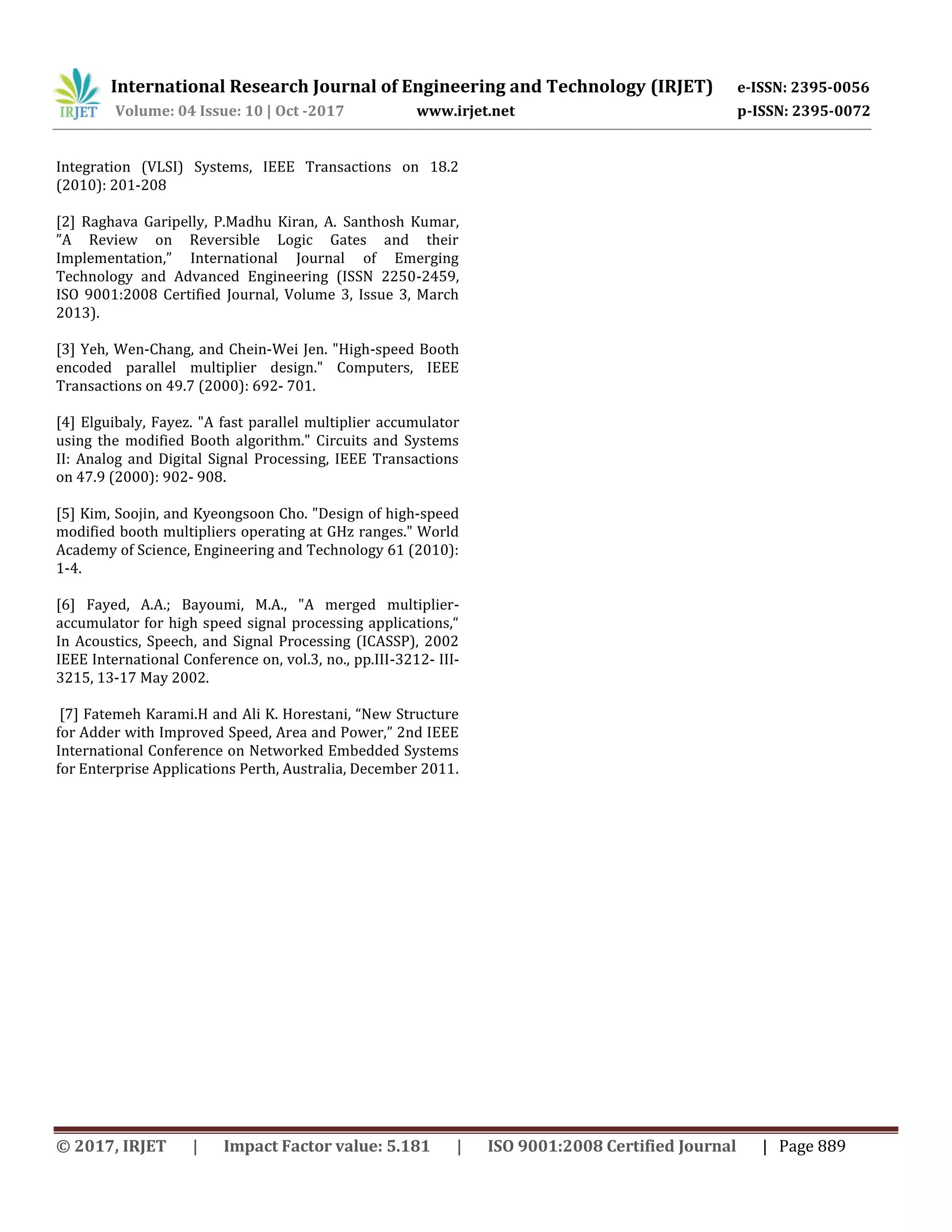 Design of a Novel Multiplier and Accumulator using Modified Booth Algorithm with Parallel Self ...