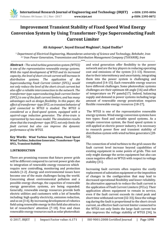 Improvement Transient Stability of Fixed Speed Wind Energy Conversion System by using ...