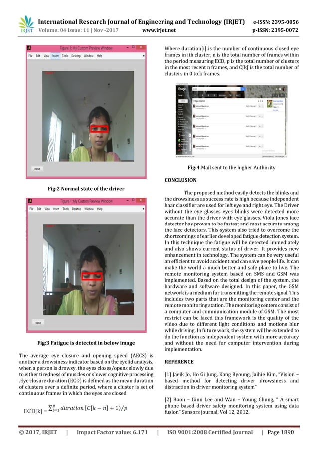 Automated Framework For Vision Based Driver Fatigue Detection By Using