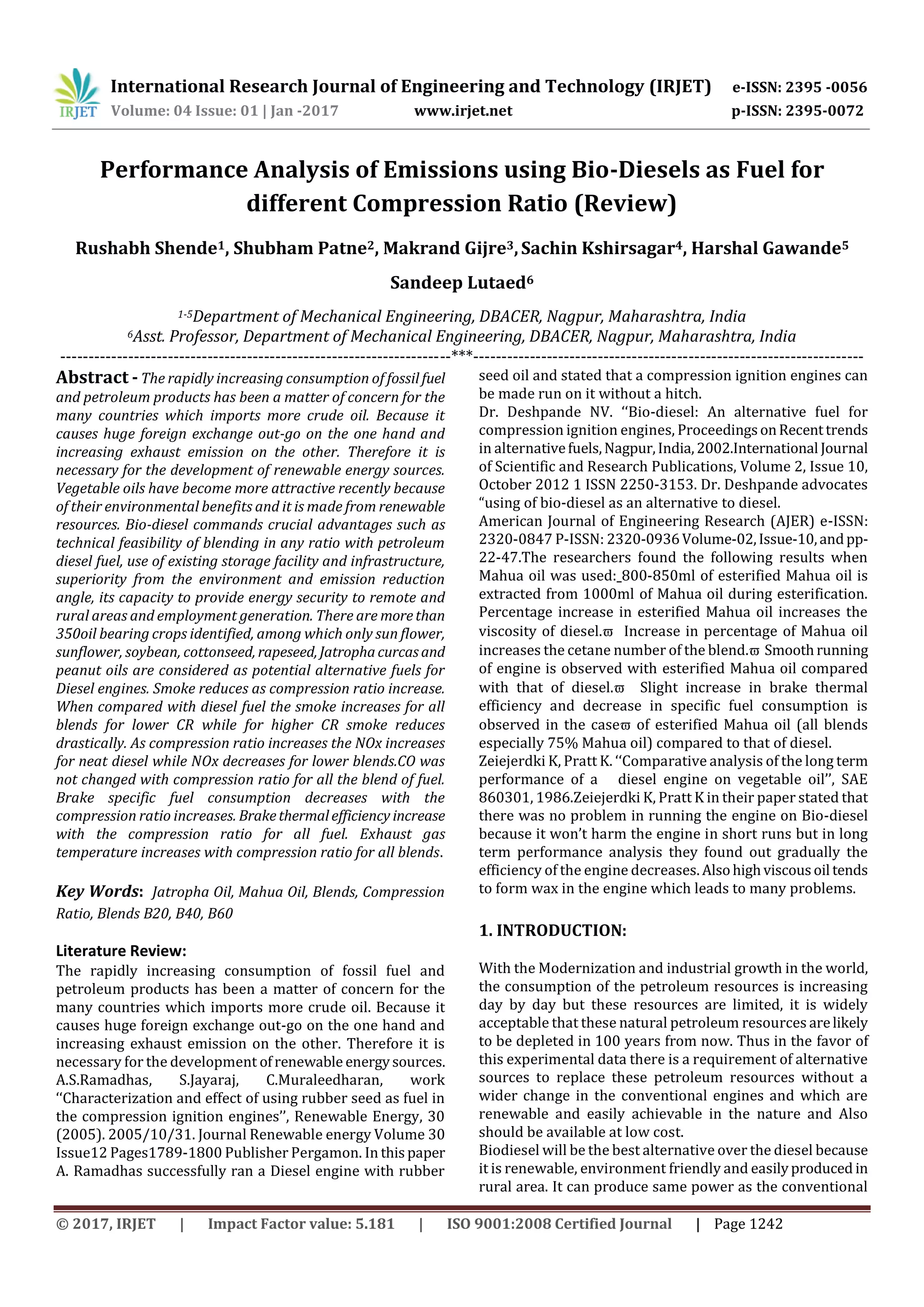 Performance Analysis of Emissions using Bio-Diesels as Fuel for different Compression Ratio ...