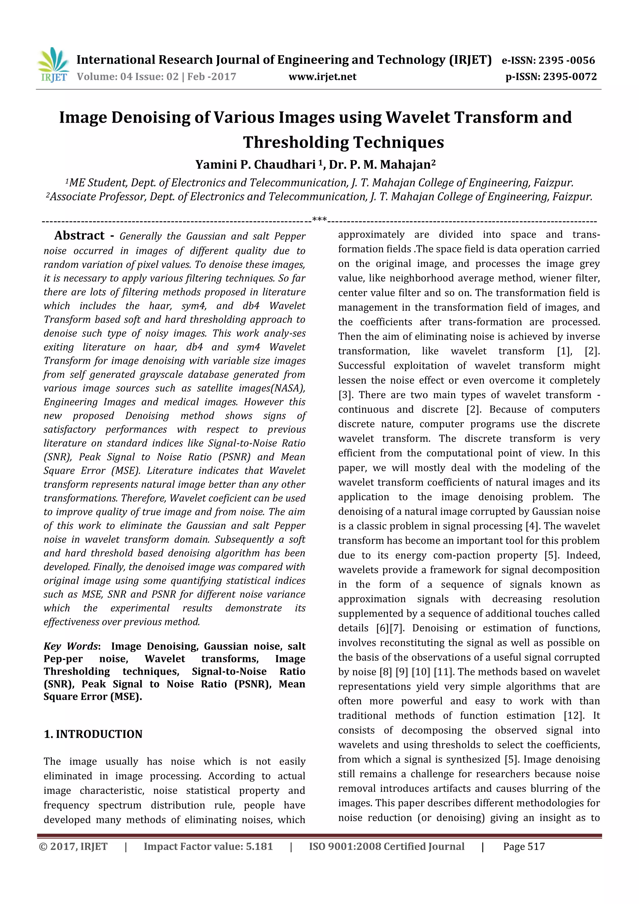 Image Denoising Of Various Images Using Wavelet Transform And