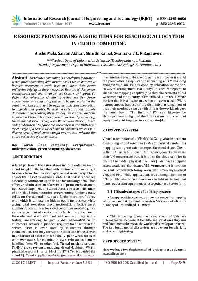 Resource Provisioning Algorithms For Resource Allocation In Cloud