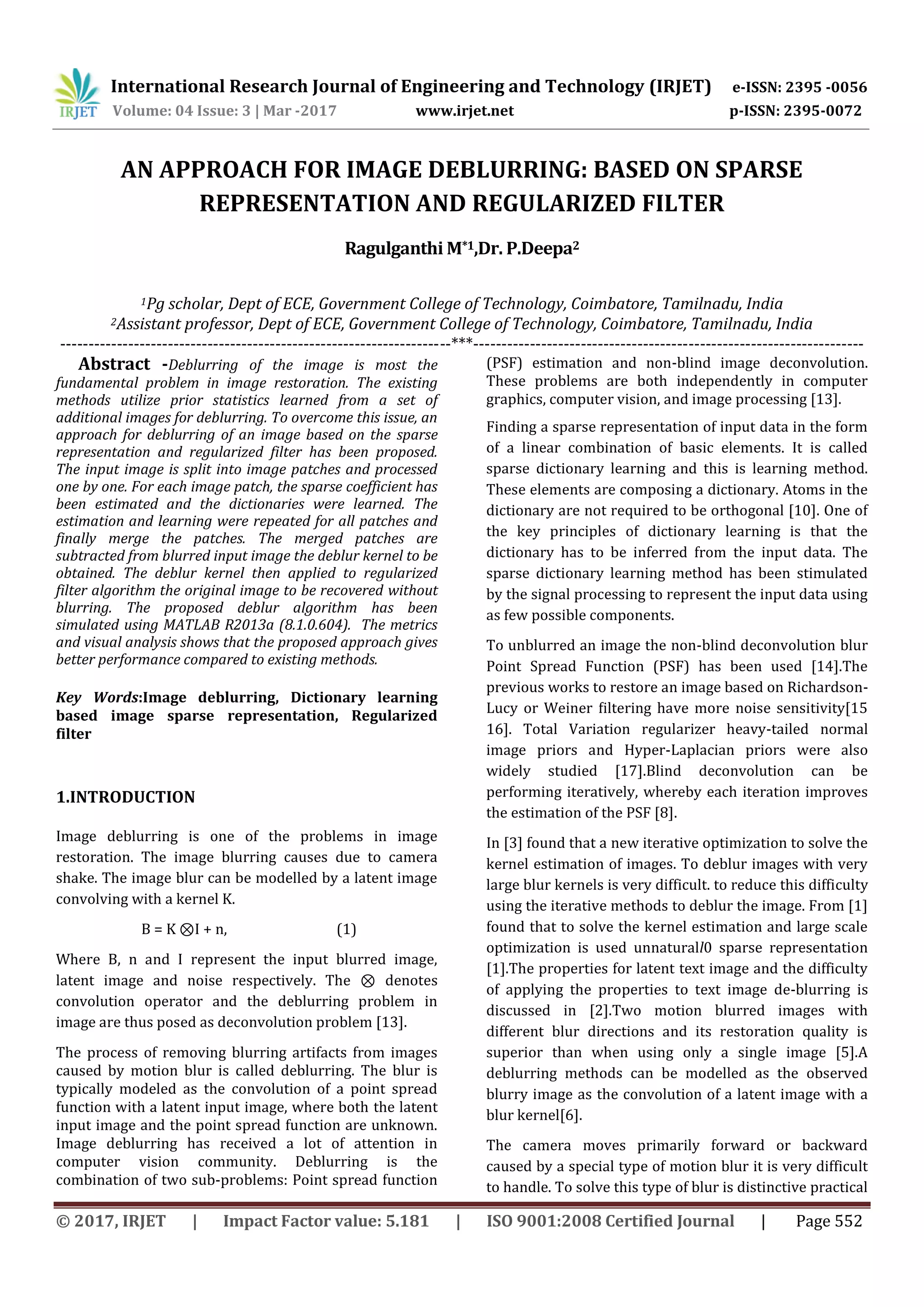 An Approach for Image Deblurring: Based on Sparse Representation and Regularized Filter | PDF