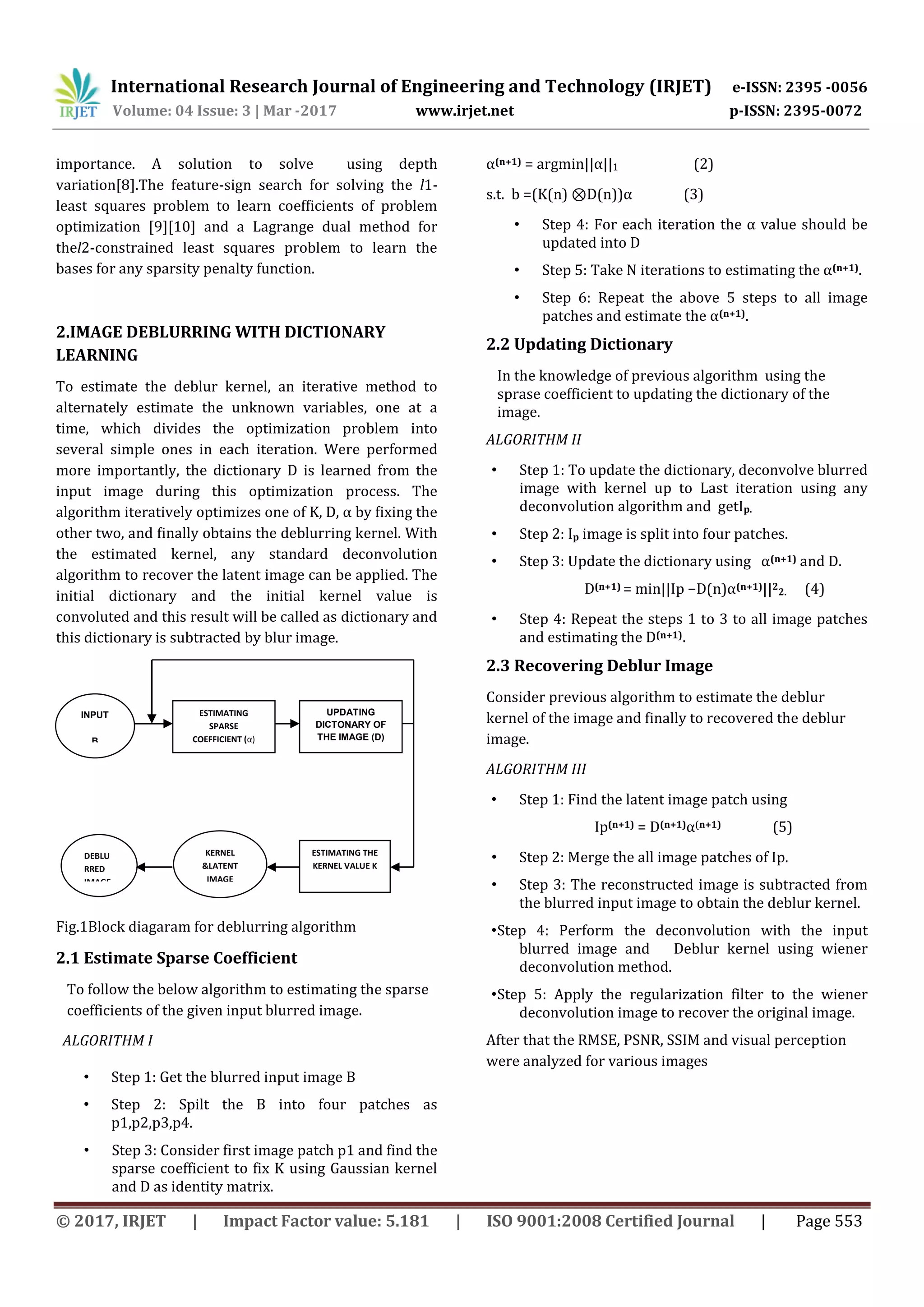 An Approach for Image Deblurring: Based on Sparse Representation and Regularized Filter | PDF