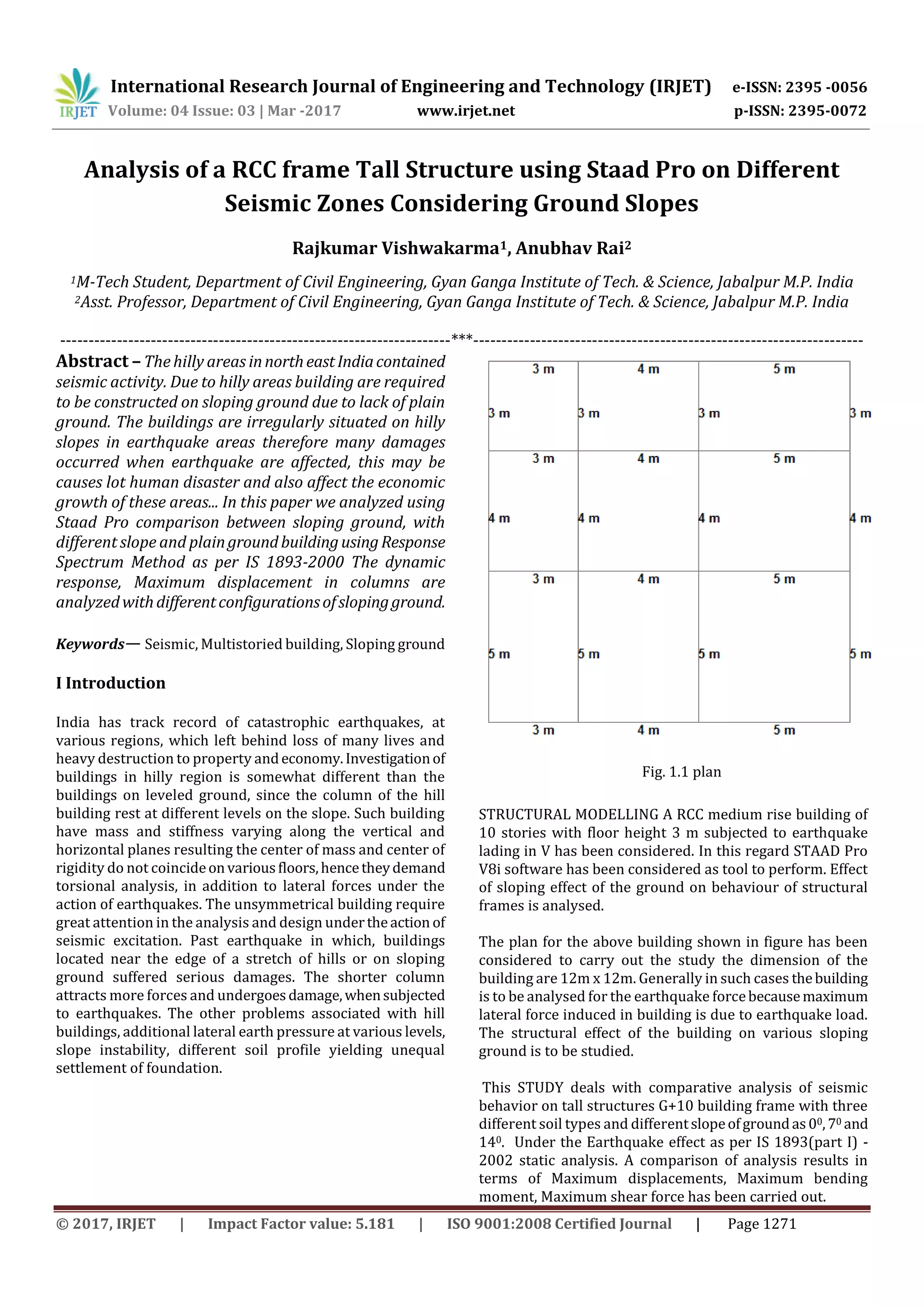 Analysis of a RCC frame Tall Structure using Staad Pro on Different Seismic Zones Considering ...