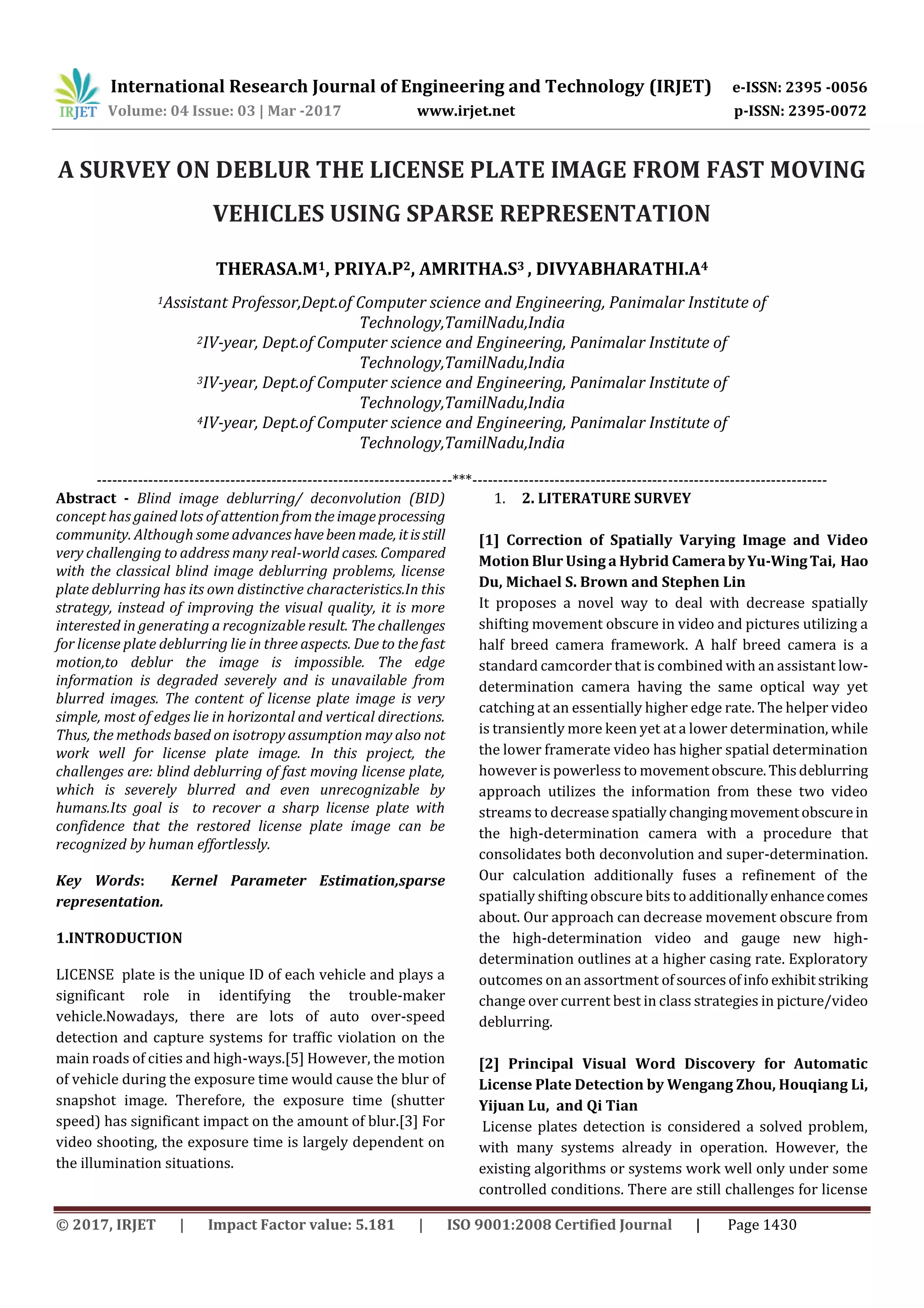 A Survey on Deblur The License Plate Image from Fast Moving Vehicles Using Sparse Representation ...