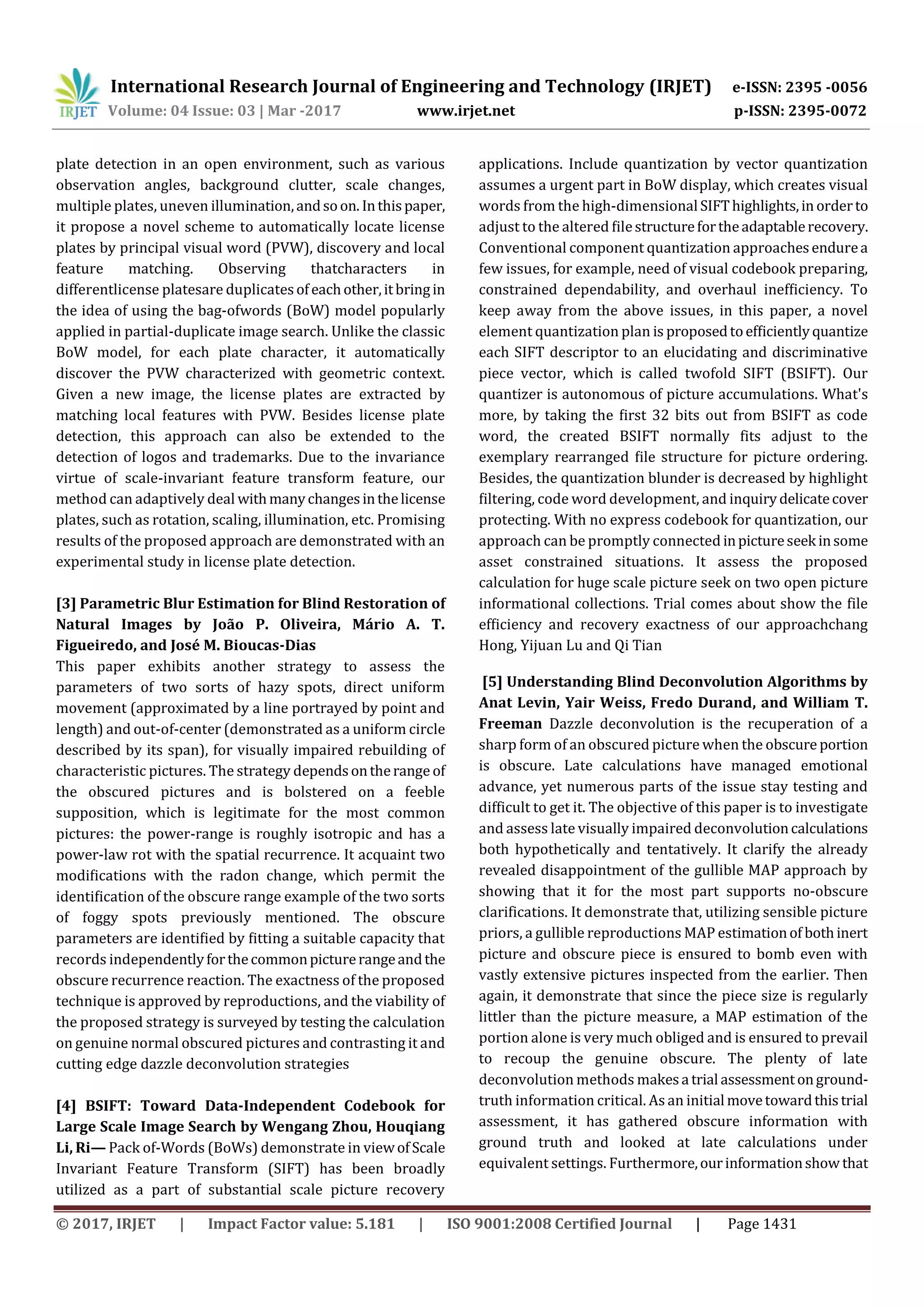 A Survey on Deblur The License Plate Image from Fast Moving Vehicles Using Sparse Representation ...