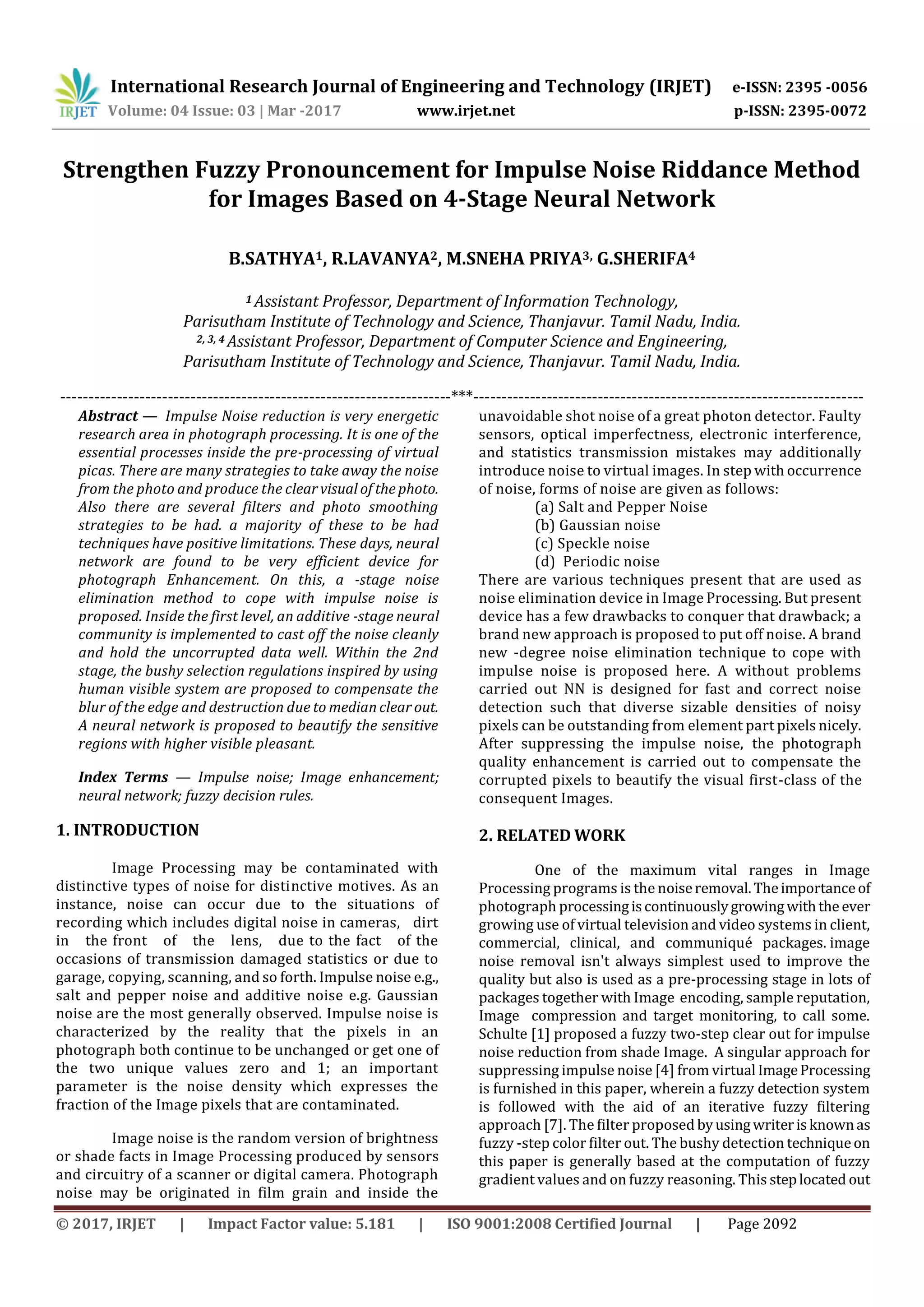 Strengthen Fuzzy Pronouncement for Impulse Noise Riddance Method for Images Based on 4-Stage ...