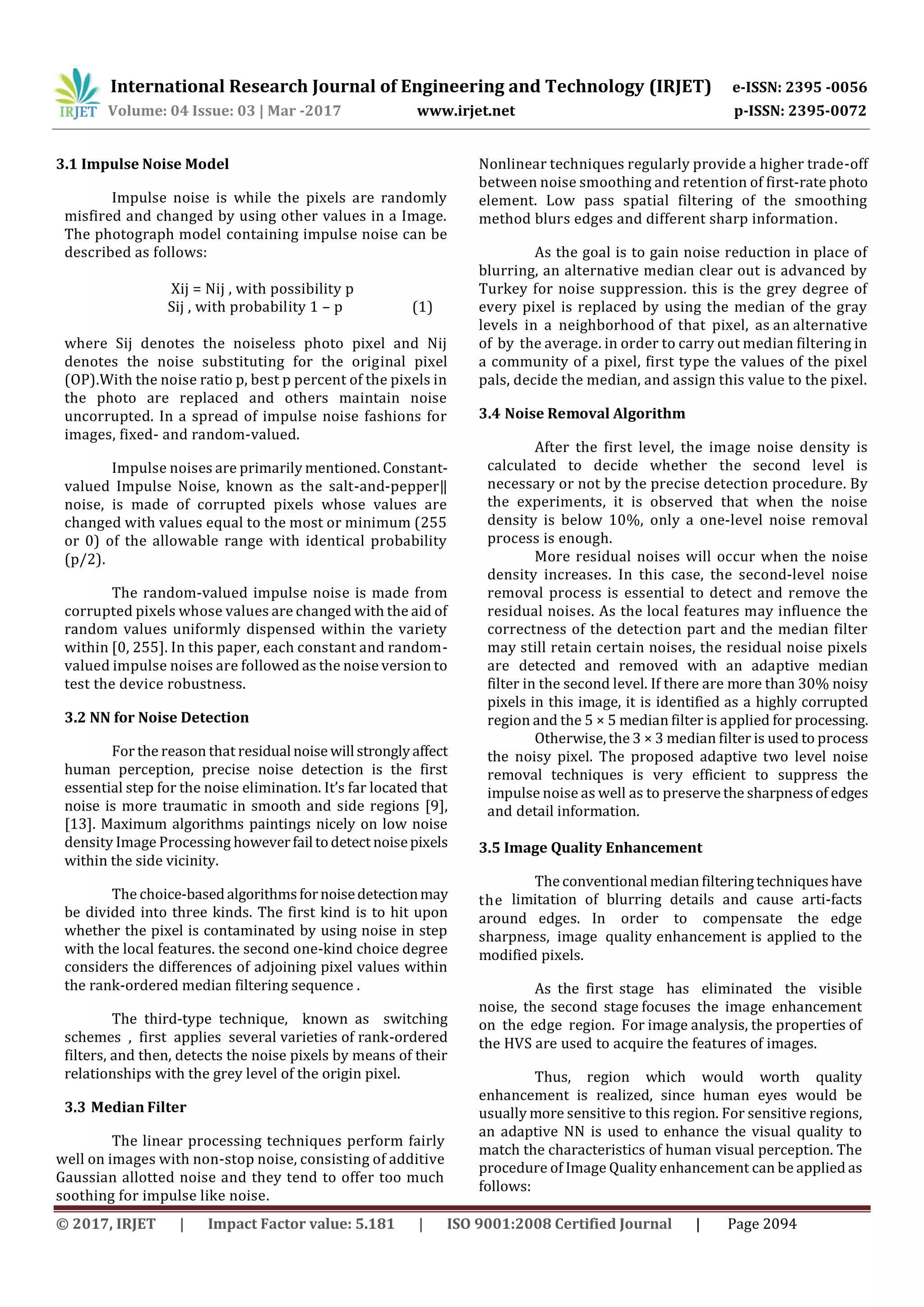 Strengthen Fuzzy Pronouncement for Impulse Noise Riddance Method for Images Based on 4-Stage ...